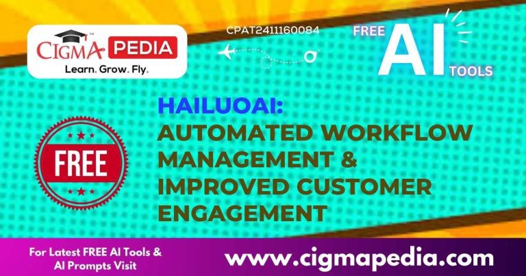 Hailuoai: Revolutionizing AI-Powered Business Solutions - CIGMA Pedia
