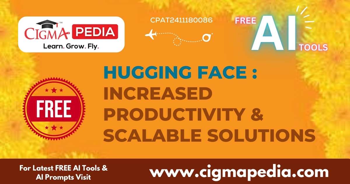 Hugging Face: A Leading AI Tool for Natural Language Processing (NLP) - CIGMA Pedia