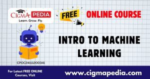 Intro to Machine Learning (Free Online Course) - CIGMA Pedia