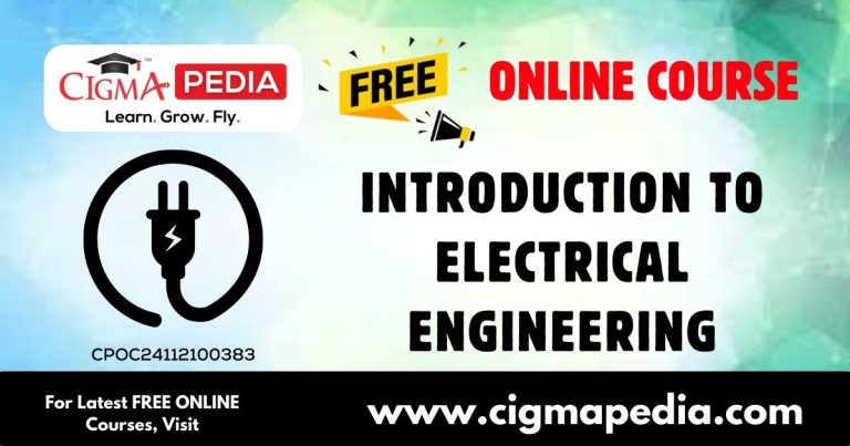Introduction to Electrical Engineering (Free Online Course) - CIGMA Pedia