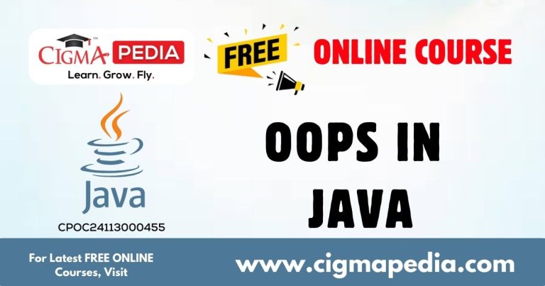 OOPs in Java (Free Online Course) - CIGMA Pedia