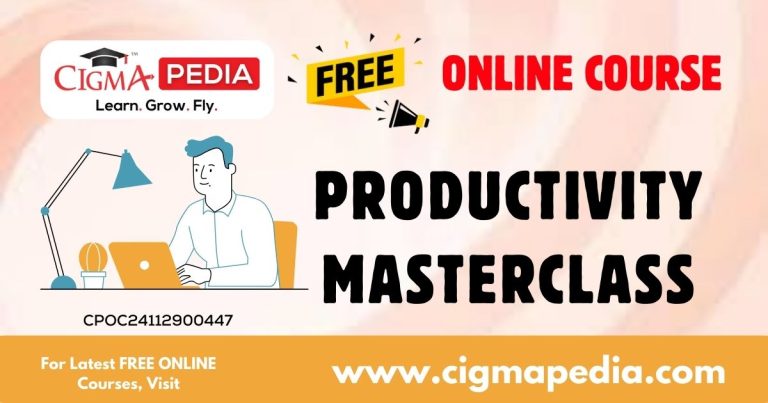 Productivity Masterclass (Free Online Course) - CIGMA Pedia