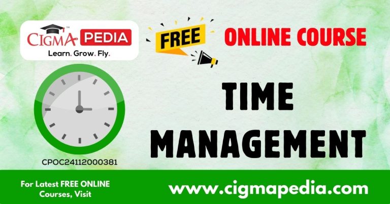 Time Management (Free Online Course) - CIGMA Pedia