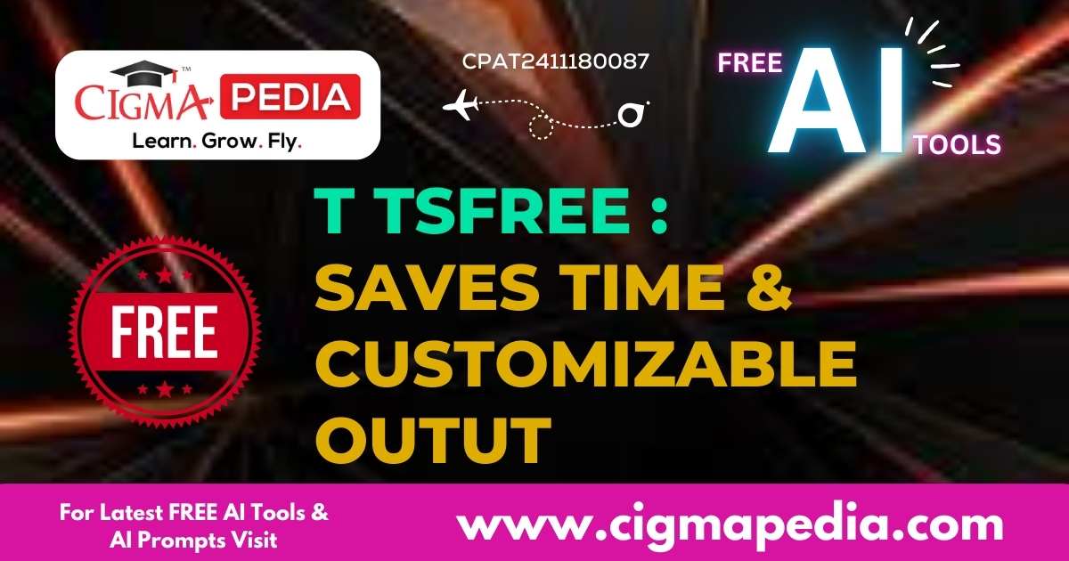 Ttsfree: A Powerful AI Text-to-Speech Tool - CIGMA Pedia