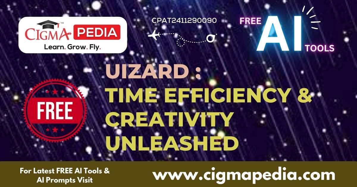 Uizard: Simplifying Design with AI - CIGMA Pedia