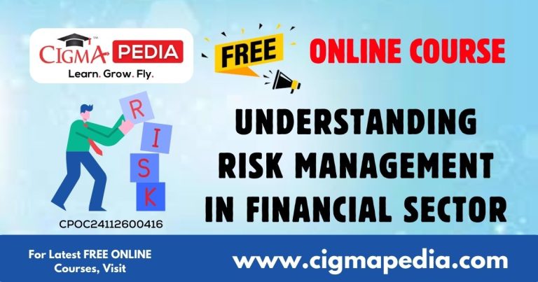 Understanding Risk Management in Financial Sector (Free Online Course ...