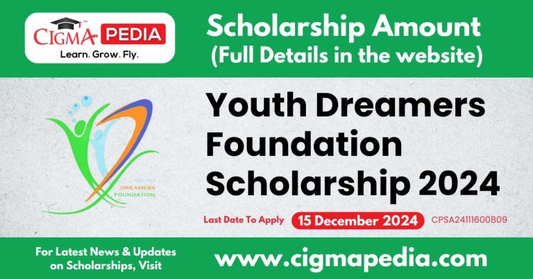 Youth Dreamers Foundation Scholarship 2024 For UG and PG and Students | Last Date, How to Apply ...