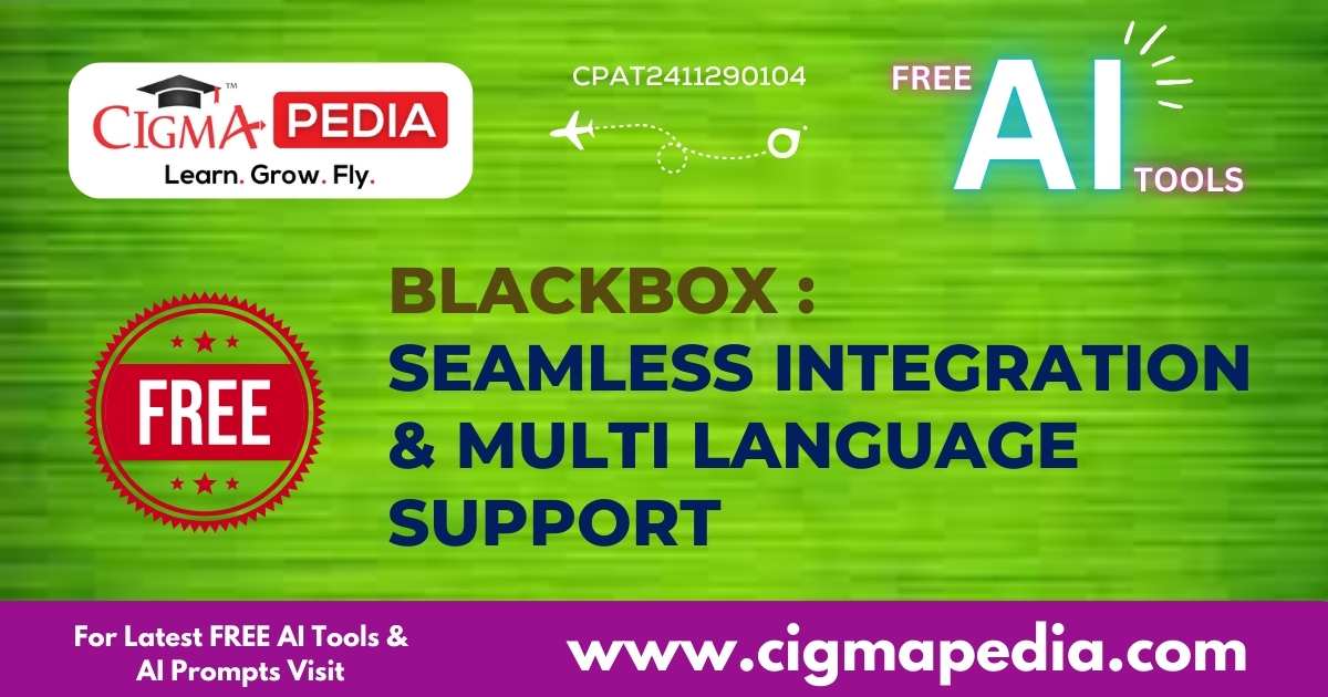Unveiling Blackbox AI: The Ultimate Code Generation Tool - CIGMA Pedia