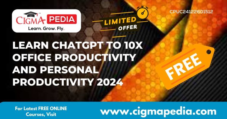 Learn ChatGPT to 10X Office Productivity And Personal Productivity 2024 (Free Udemy Course ...