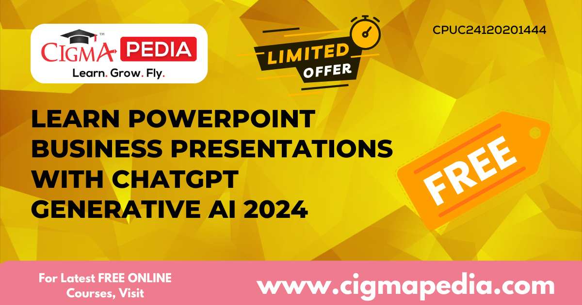 Learn PowerPoint Business Presentations with ChatGPT Generative AI 2024 (Free Udemy Course ...