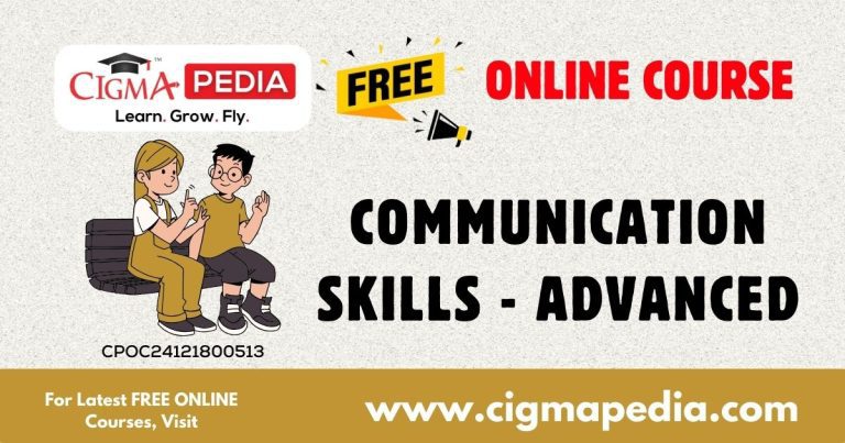 Communication Skills - Advanced (Free Online Course) - CIGMA Pedia