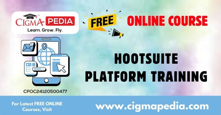 Hootsuite Platform Training (Free Online Course) - CIGMA Pedia