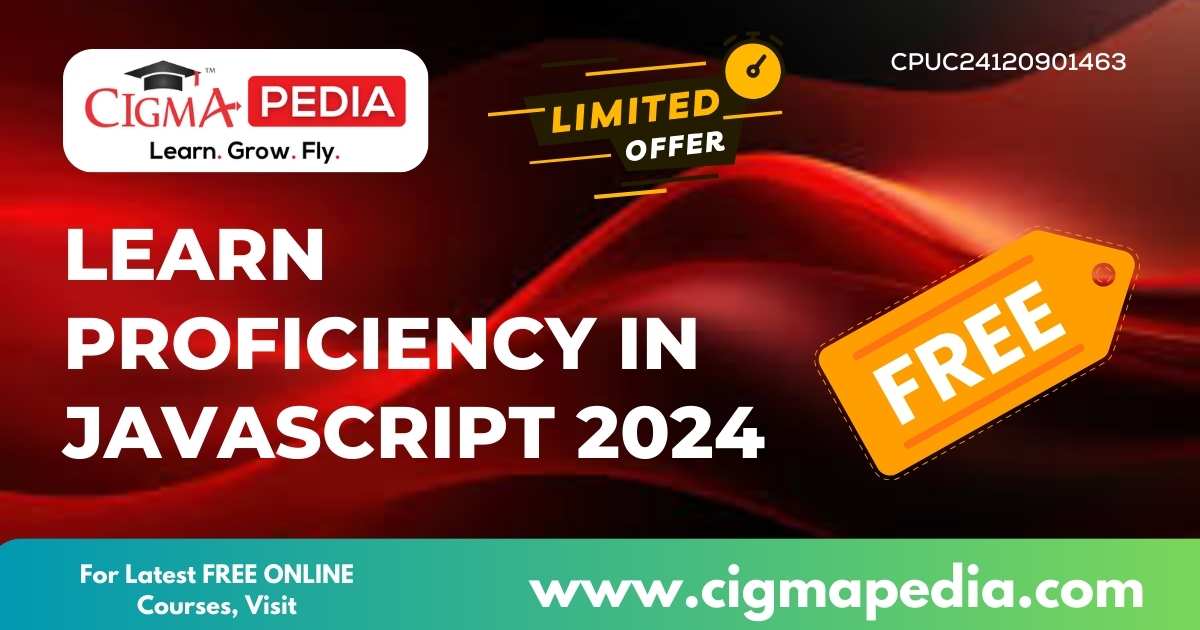 Learn Proficiency In Javascript 2024 (Free Udemy Course) - CIGMA Pedia Learn Proficiency In Javascript 2024 (Free Udemy Course) - CIGMA Pedia