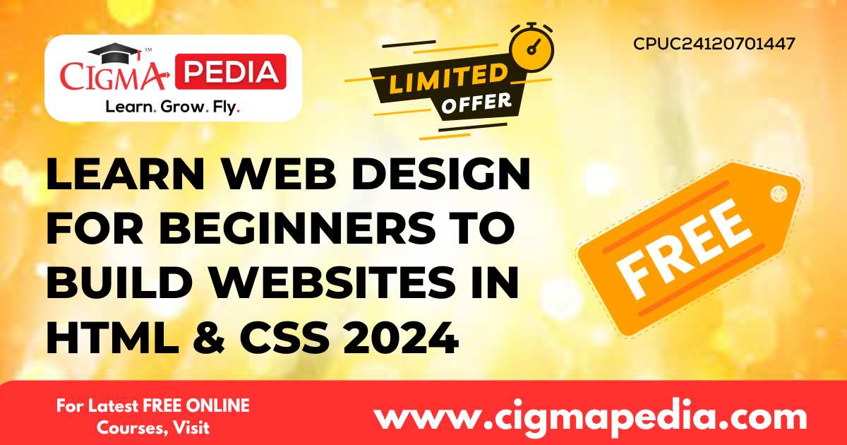 Learn Web Design for Beginners to Build Websites in HTML & CSS 2024 ...