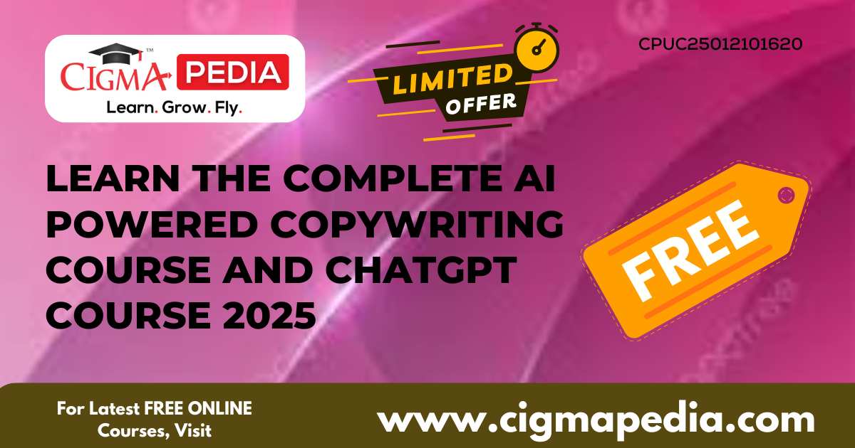 Learn The Complete AI Powered Copywriting Course And ChatGPT Course 2025 (Free Udemy Course ...