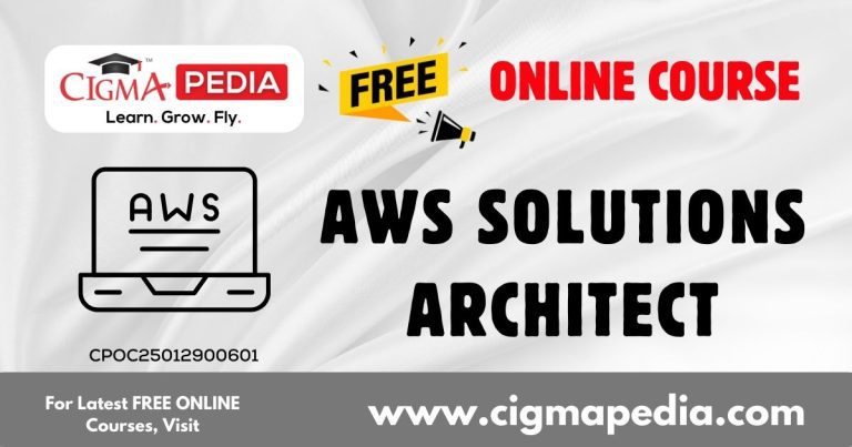 AWS Solutions Architect (Free Online Course) - CIGMA Pedia