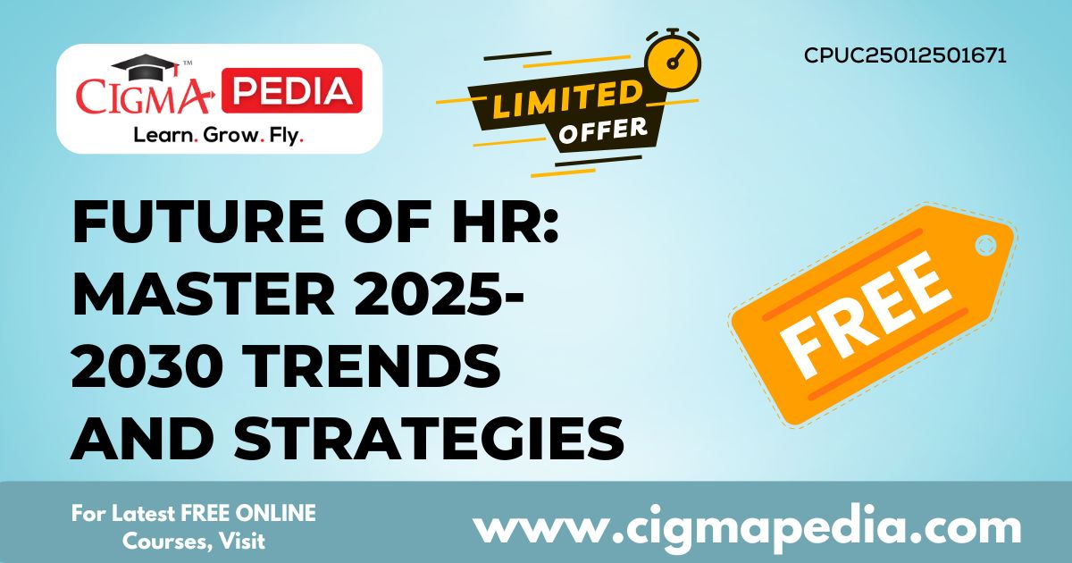 Future of HR: Master 2025-2030 Trends and Strategies (Free Udemy Course ...