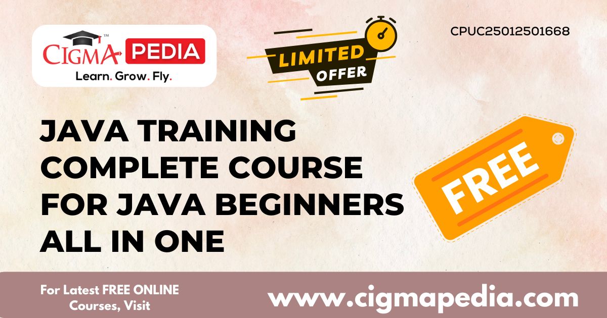Java Training Complete Course for Java Beginners All in One (Free Udemy Course) - CIGMA Pedia