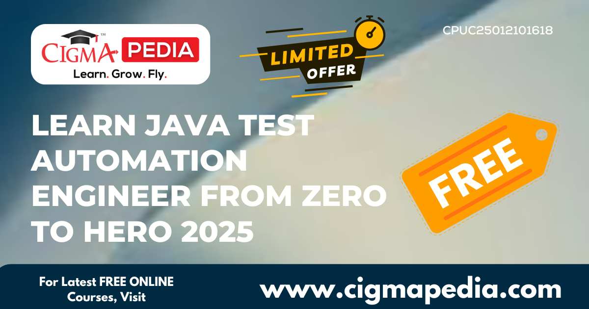 Learn Java Test Automation Engineer from Zero to Hero 2025 (Free Udemy ...