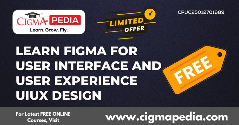 Learn Figma for User Interface and User Experience UIUX Design (Free Udemy Course) - CIGMA Pedia