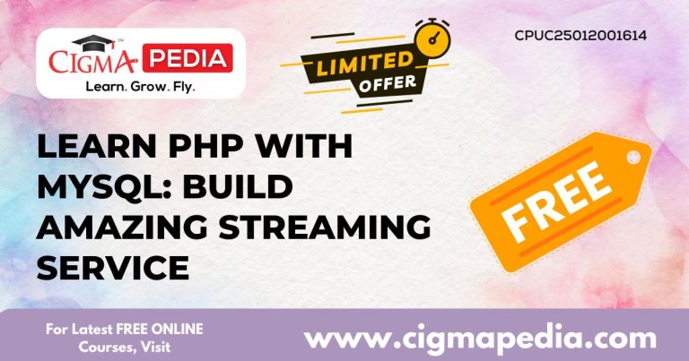 Learn PHP with MySQL: Build Amazing Streaming Service (Free Udemy ...