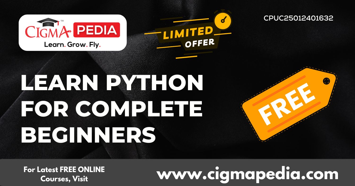 Learn Python for Complete Beginners (Free Udemy Course) - CIGMA Pedia