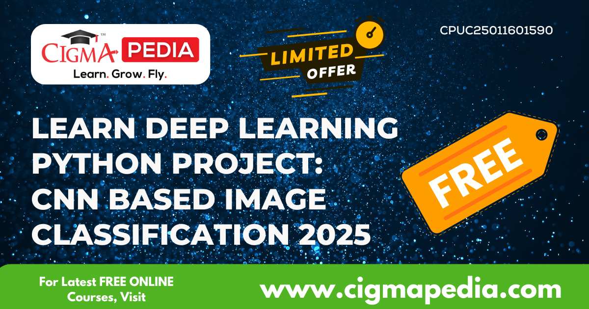 Learn Deep Learning Python Project Cnn Based Image Classification 2025 Free Udemy Course