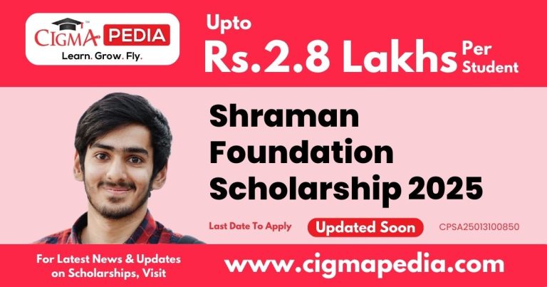 Shraman Foundation Scholarship 2025 for UG and Engineering Students | Last Date, How to Apply ...