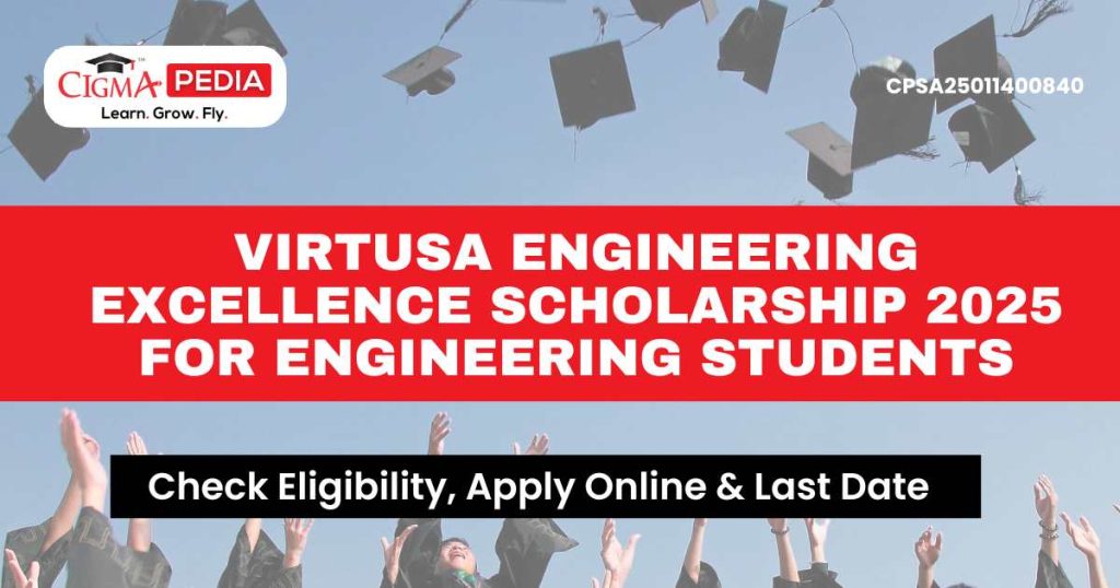 Virtusa Engineering Excellence Scholarship 2025 | Last Date, How to ...