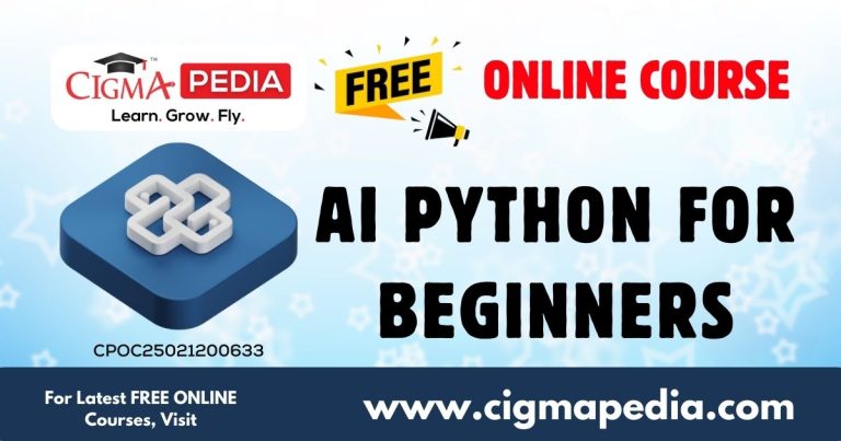 AI Python for Beginners (Free Online Course) - CIGMA Pedia