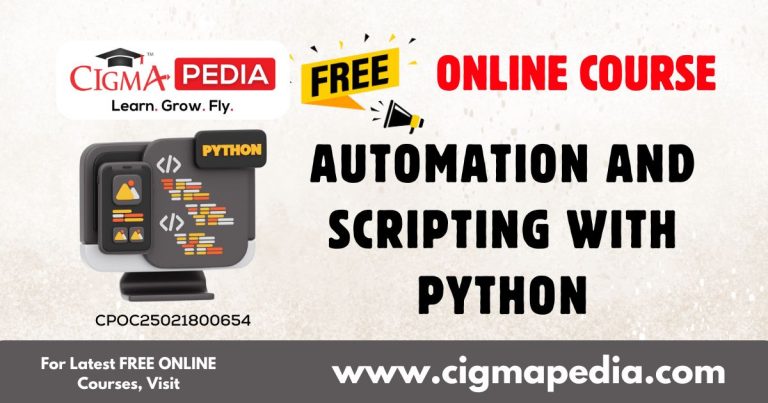 Automation and Scripting with Python (Free Online Course) - CIGMA Pedia