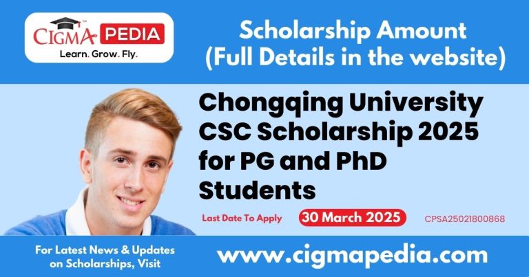Chongqing University CSC Scholarship 2025 for PG and PhD Students | Last Date, How to Apply ...