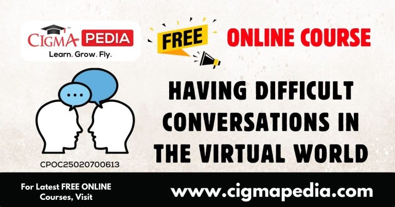 Having Difficult Conversations in the Virtual World (Free Online Course ...