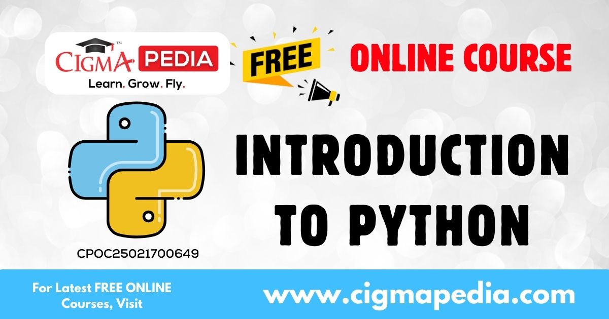 Introduction to Python (Free Online Course) - CIGMA Pedia