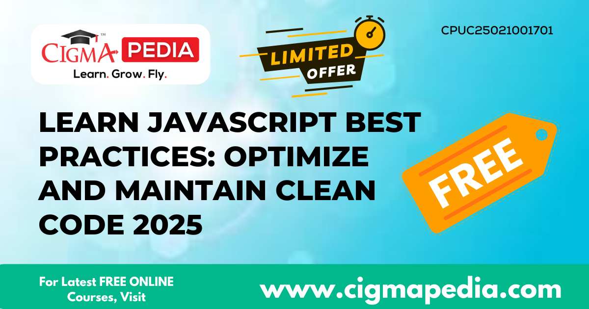 Learn JavaScript Best Practices: Optimize And Maintain Clean Code 2025 ... Learn JavaScript Best Practices: Optimize And Maintain Clean Code 2025 ...