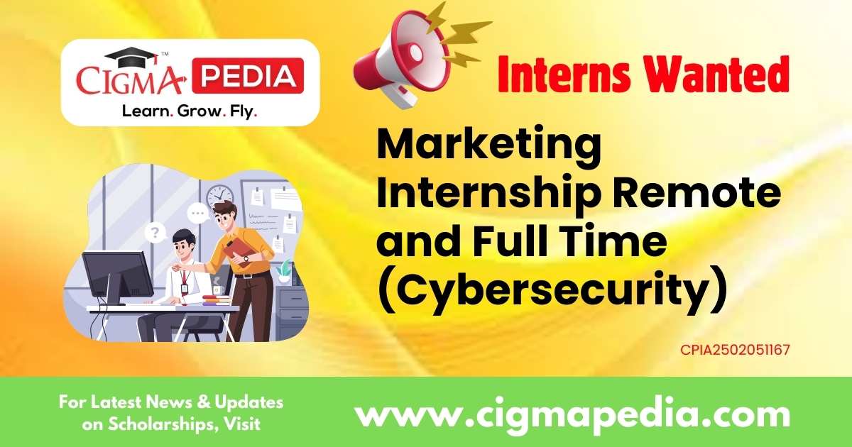 Marketing Internship Remote and Full Time (Cybersecurity) By Ascella Infosec: How to Apply for ...