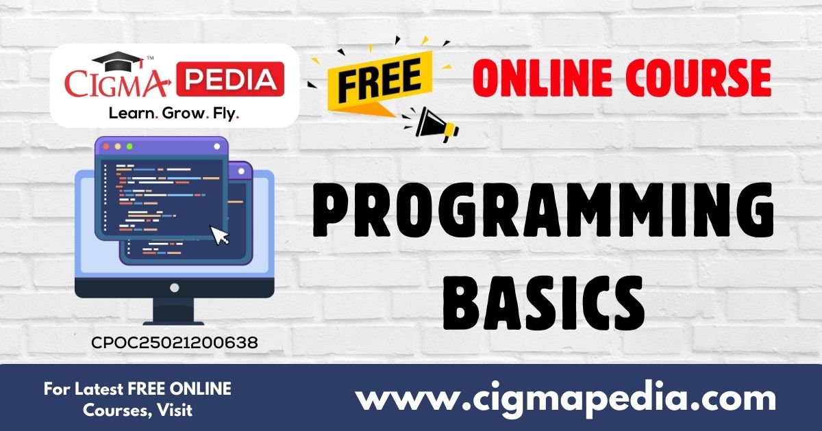 Programming Basics (Free Online Course) - CIGMA Pedia