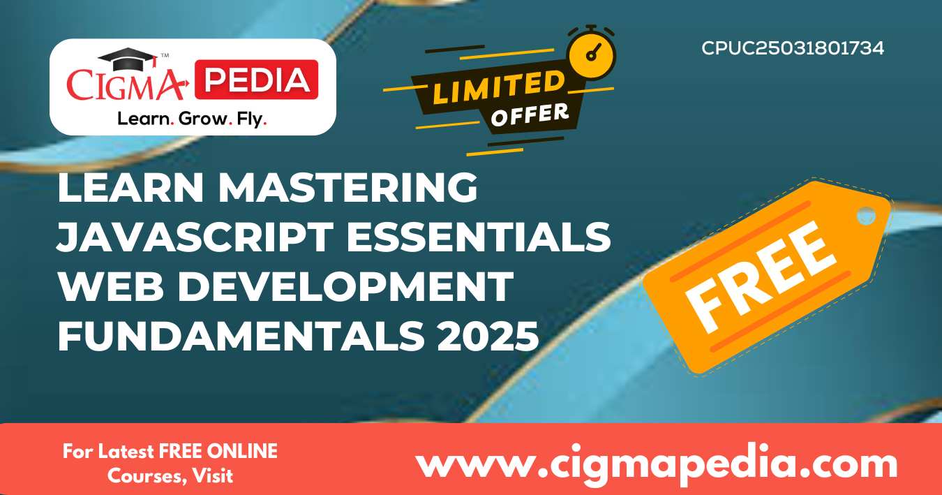 Learn Mastering Javascript Essentials Web Development Fundamentals 2025