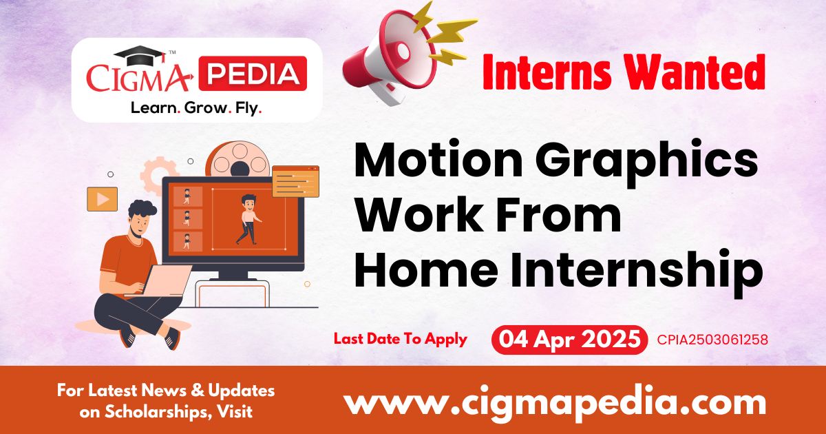 Motion Graphics Work From Home Internship by Quantum IT Innovation ...