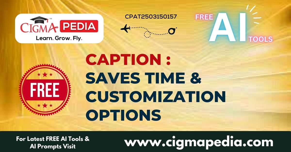Caption AI: The Ultimate Tool for Social Media Content - CIGMA Pedia