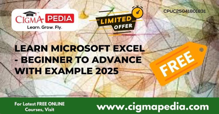 Learn Microsoft Excel - Beginner to Advance with Example 2025 (Free ...