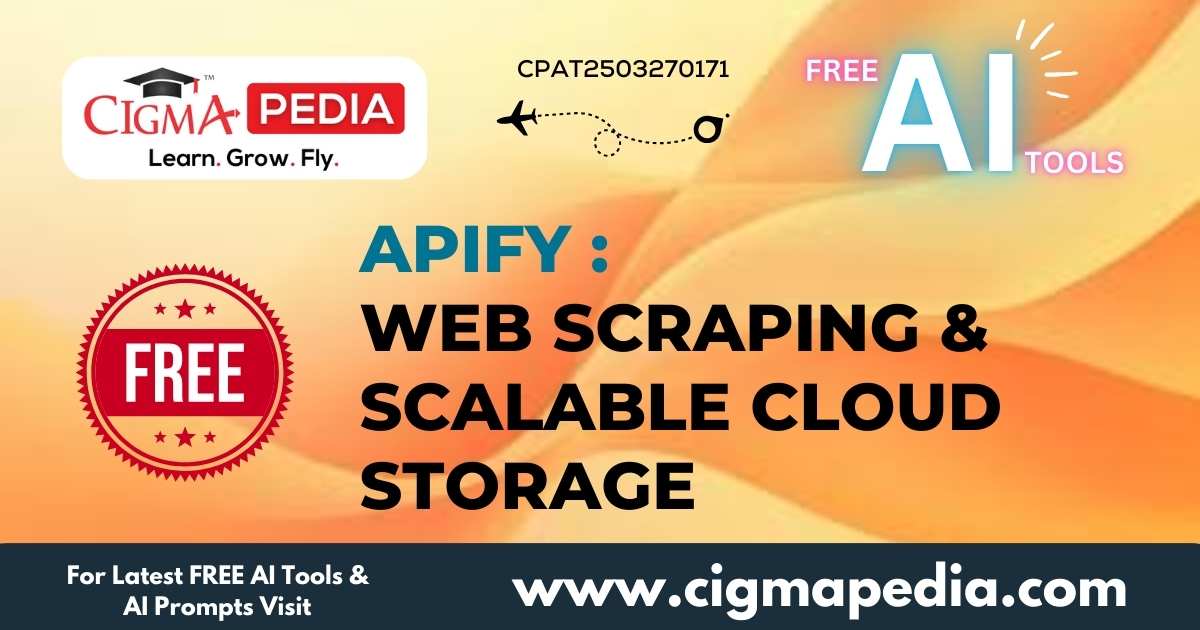 Apify: The Ultimate AI-Powered Web Scraping and Automation Tool - CIGMA Pedia