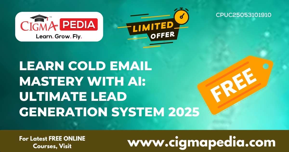 Learn Cold Email Mastery with AI: Ultimate Lead Generation System 2025 ...
