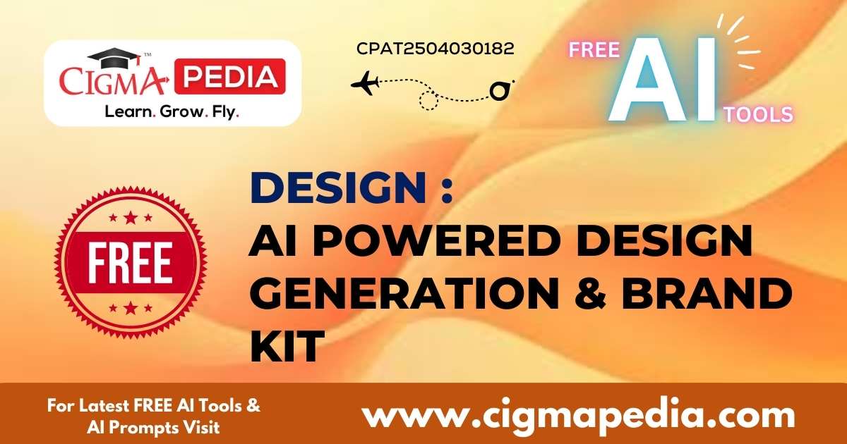 Design: Create Stunning Designs with AI in Minutes - CIGMA Pedia