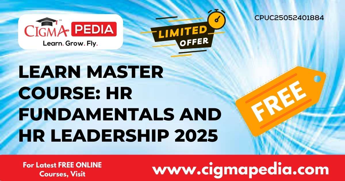 Learn Master Course: HR Fundamentals and HR Leadership 2025 (Free Udemy ...