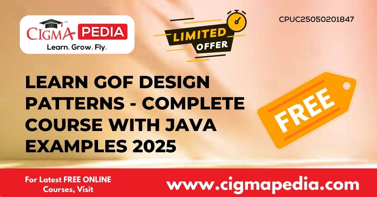Learn GoF Design Patterns - Complete Course with Java Examples 2025 ... Learn GoF Design Patterns - Complete Course with Java Examples 2025 ...