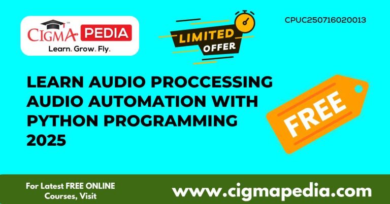 Learn Audio Proccessing Audio Automation with Python Programming 2025 ...