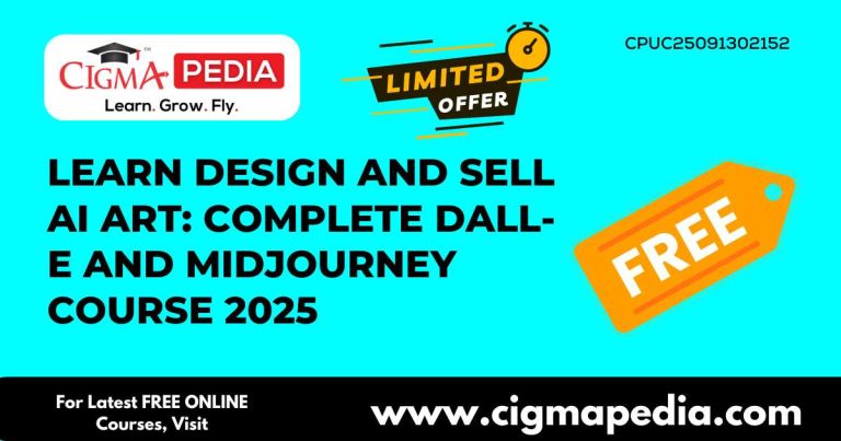 Learn Design and Sell AI Art: Complete DALL-E and MidJourney Course ...