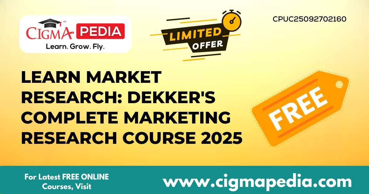 Learn Market Research: Dekker's Complete Marketing Research Course 2025 ...