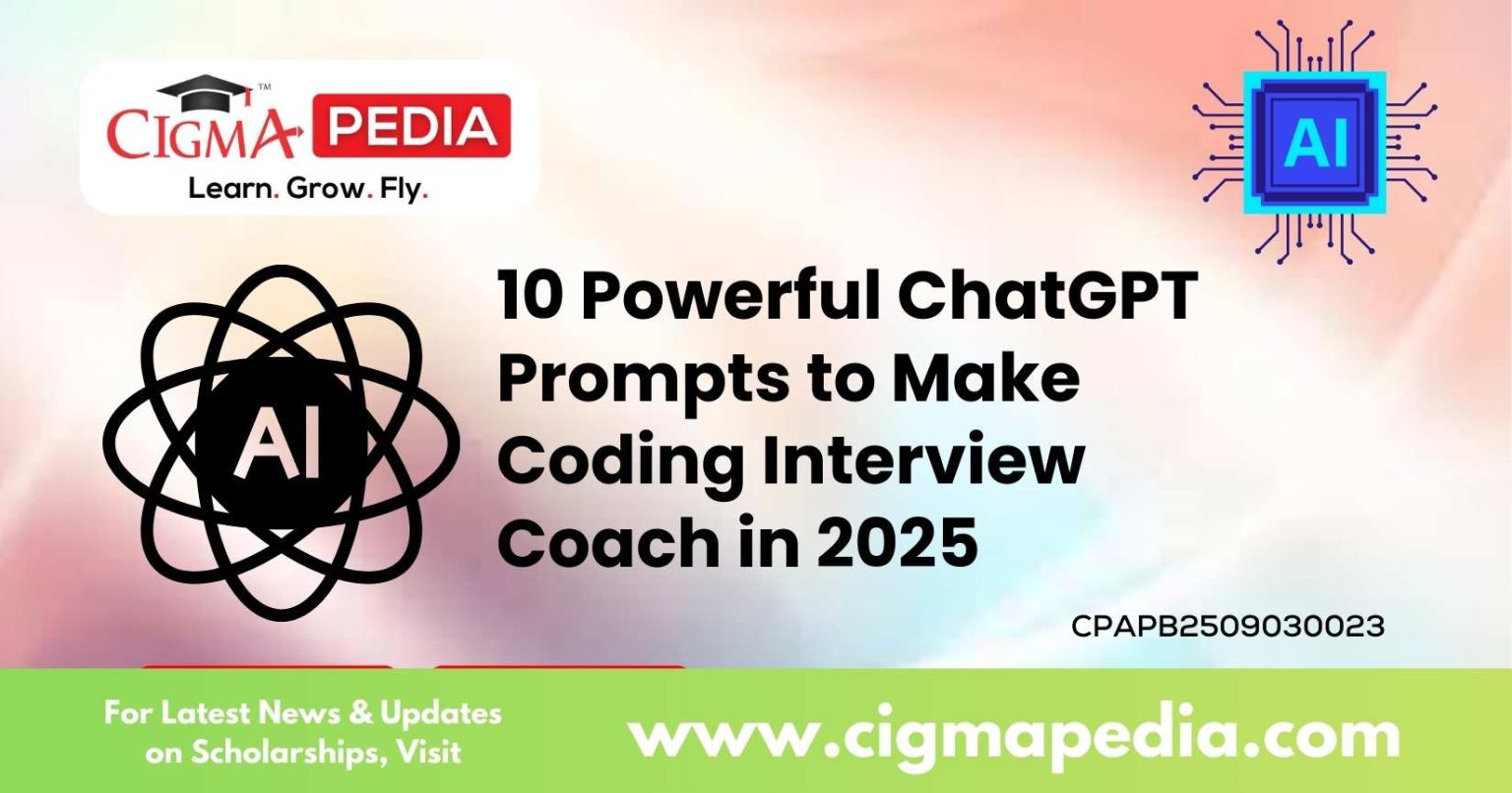 10 Powerful ChatGPT Prompts to Make Coding Interview Coach in 2025 - CIGMA Pedia